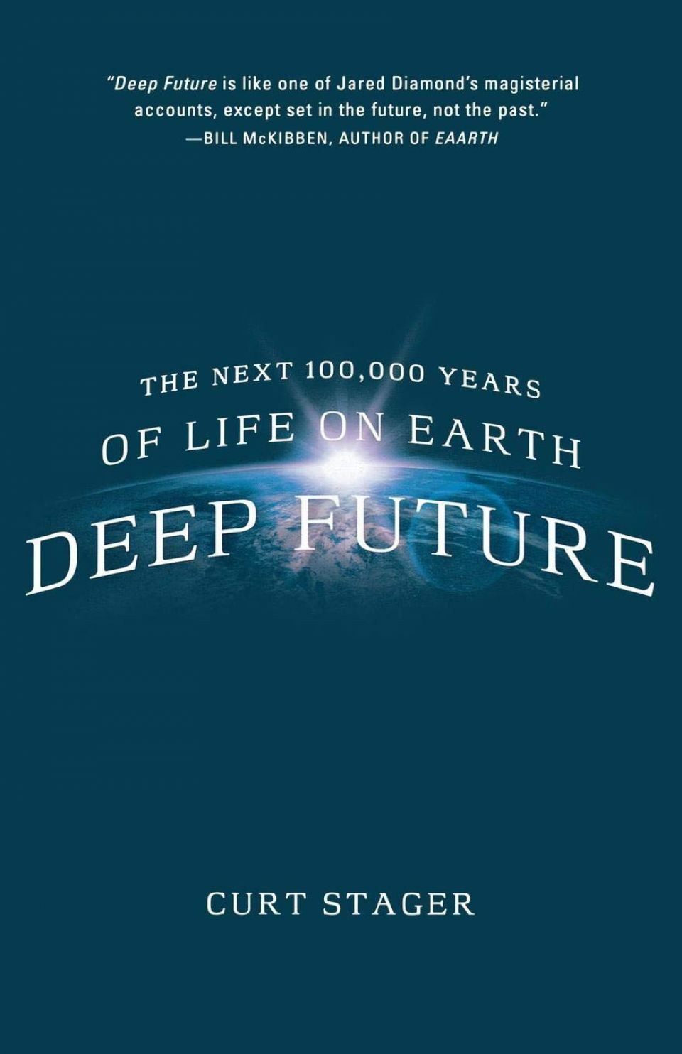 Deep Future: the next 100,000 years of life on earth